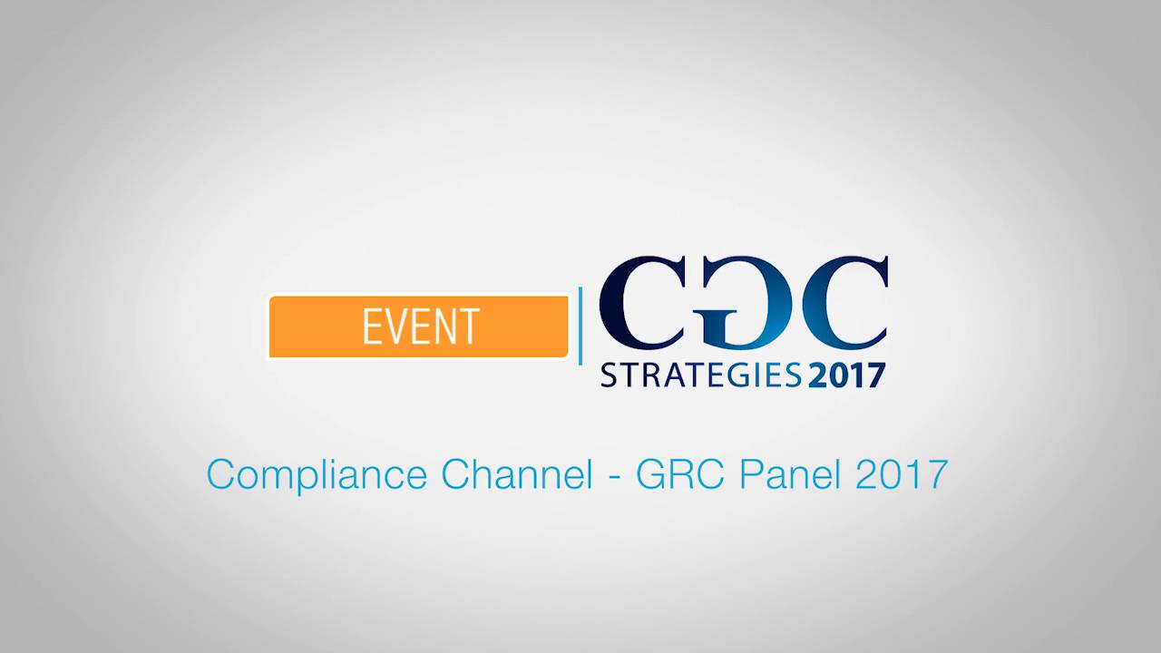 Compliance Channel – GRC Panel 2017 – Compliancechannel